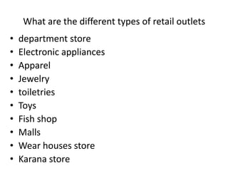 Retail presentation pihu | PPTX | Retail Industry | Industries