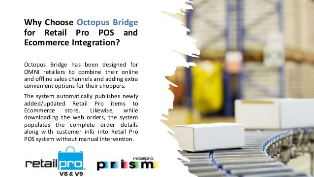 Retail Pro POS v8, v9, Prism Ecommerce Integration | PPTX