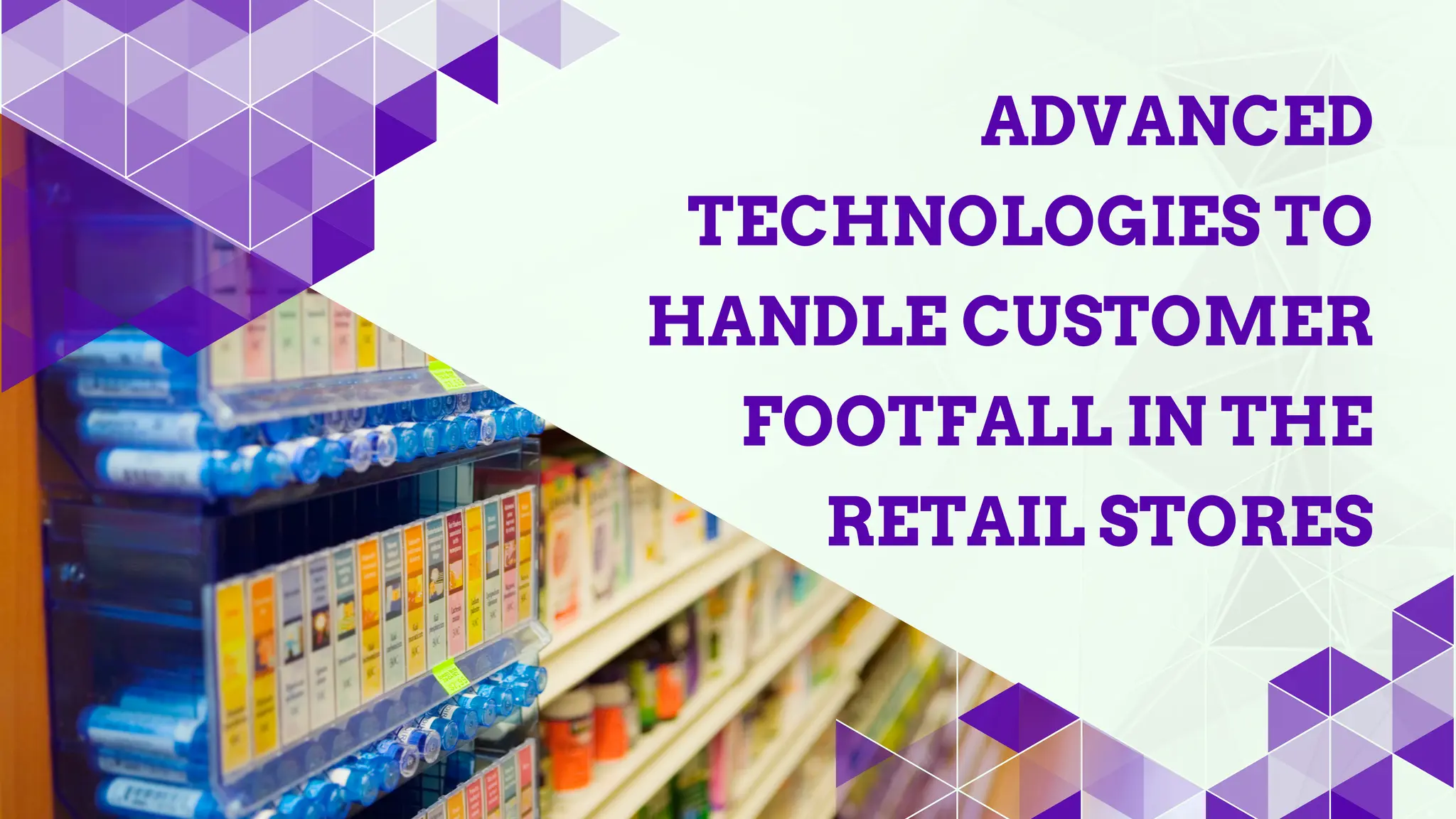 Modern Approaches to Addressing Customer Traffic in Retail Stores | PPT
