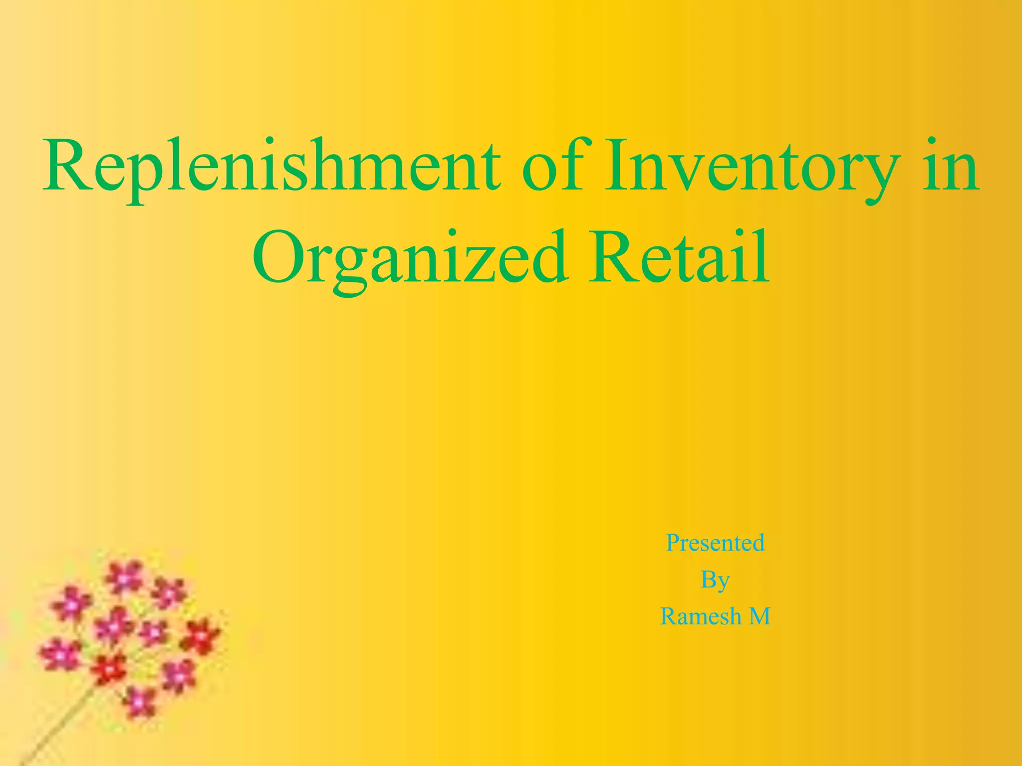 Retail replinishment | PPTX
