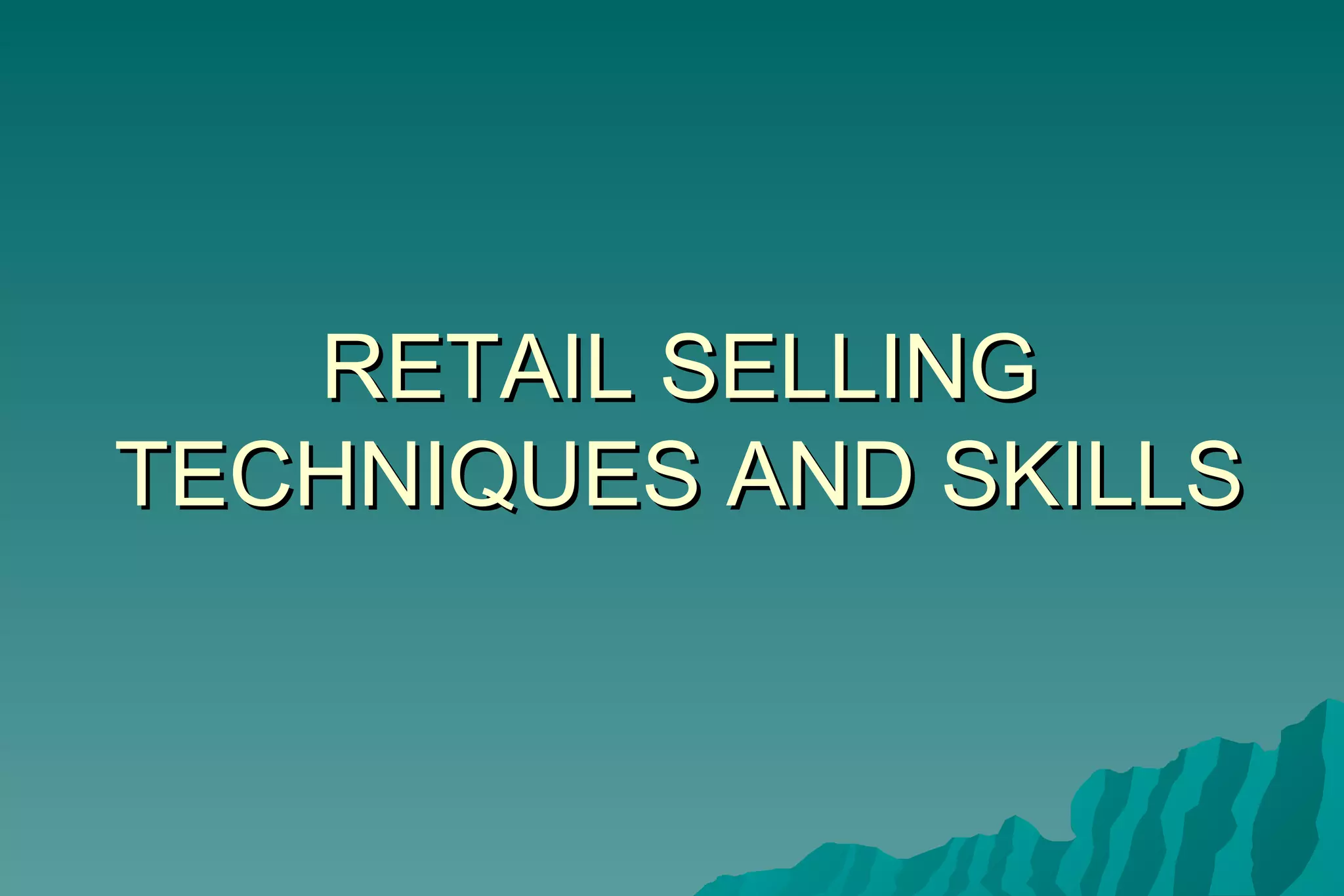 Retail Selling Techniques | PPT