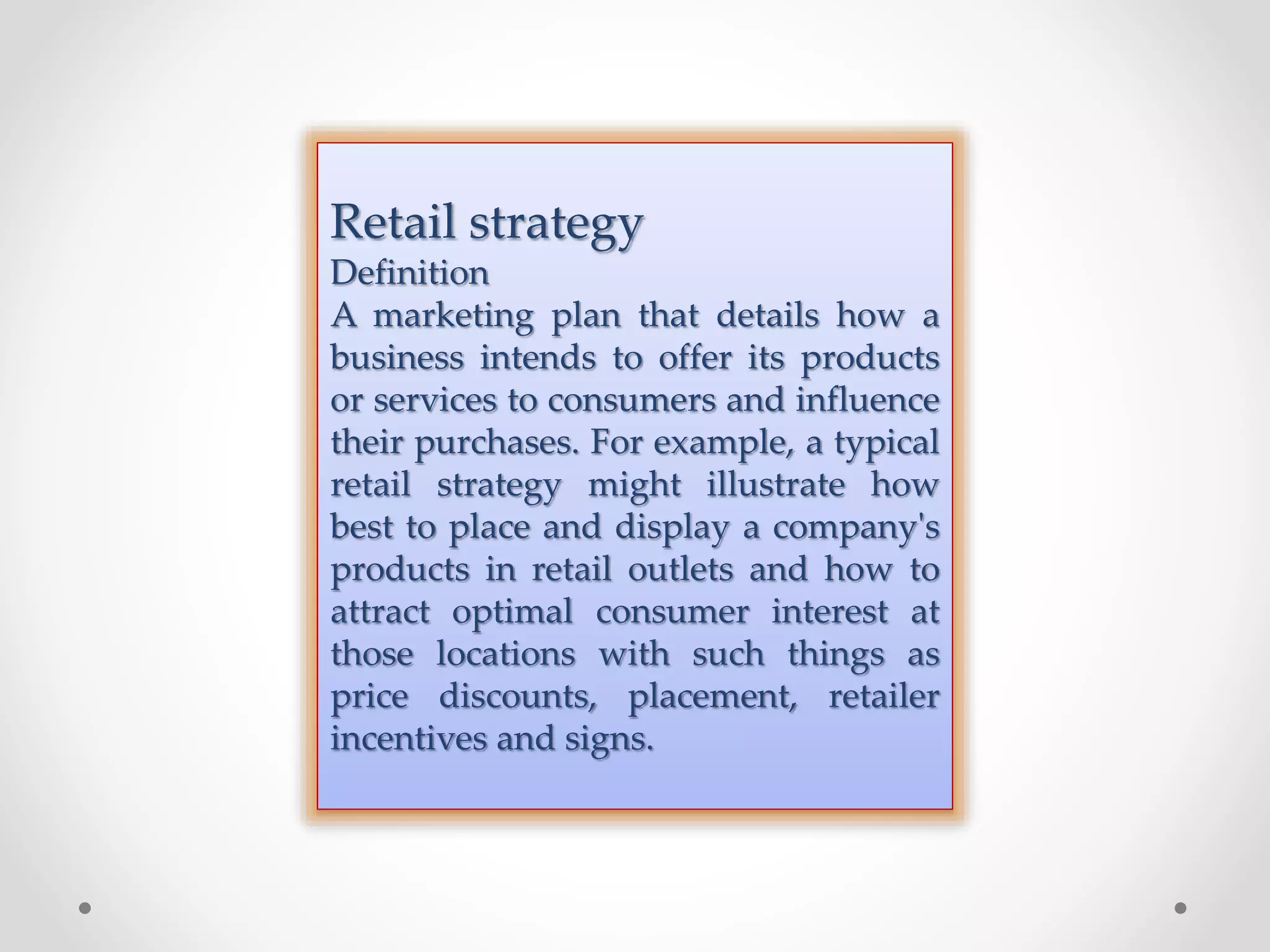 Retail strategy | PPT