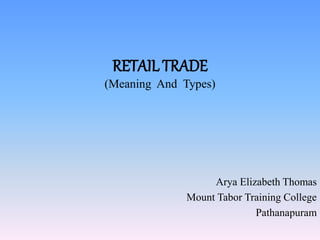 Retail trade.pptx arya | PPT