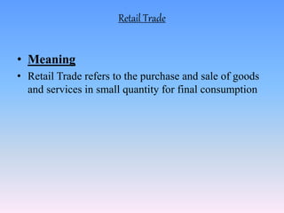 Retail trade.pptx arya | PPT
