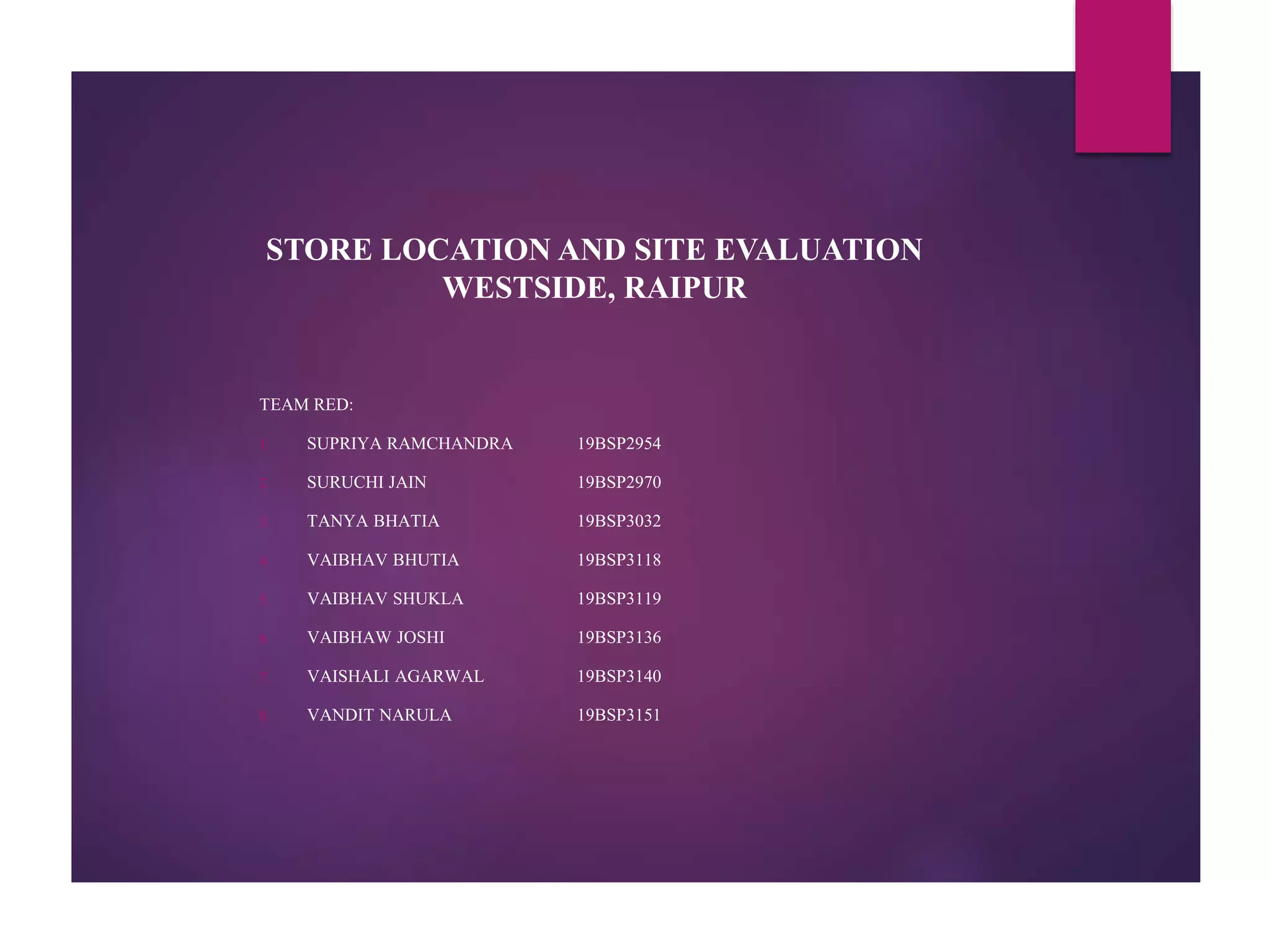 Store Location and Site Evaluation: Westside store | PPTX