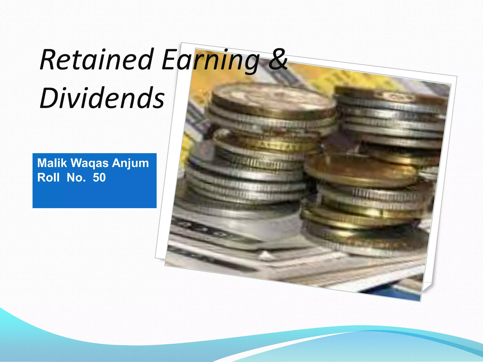 Retained Earning & dividends | PPTX