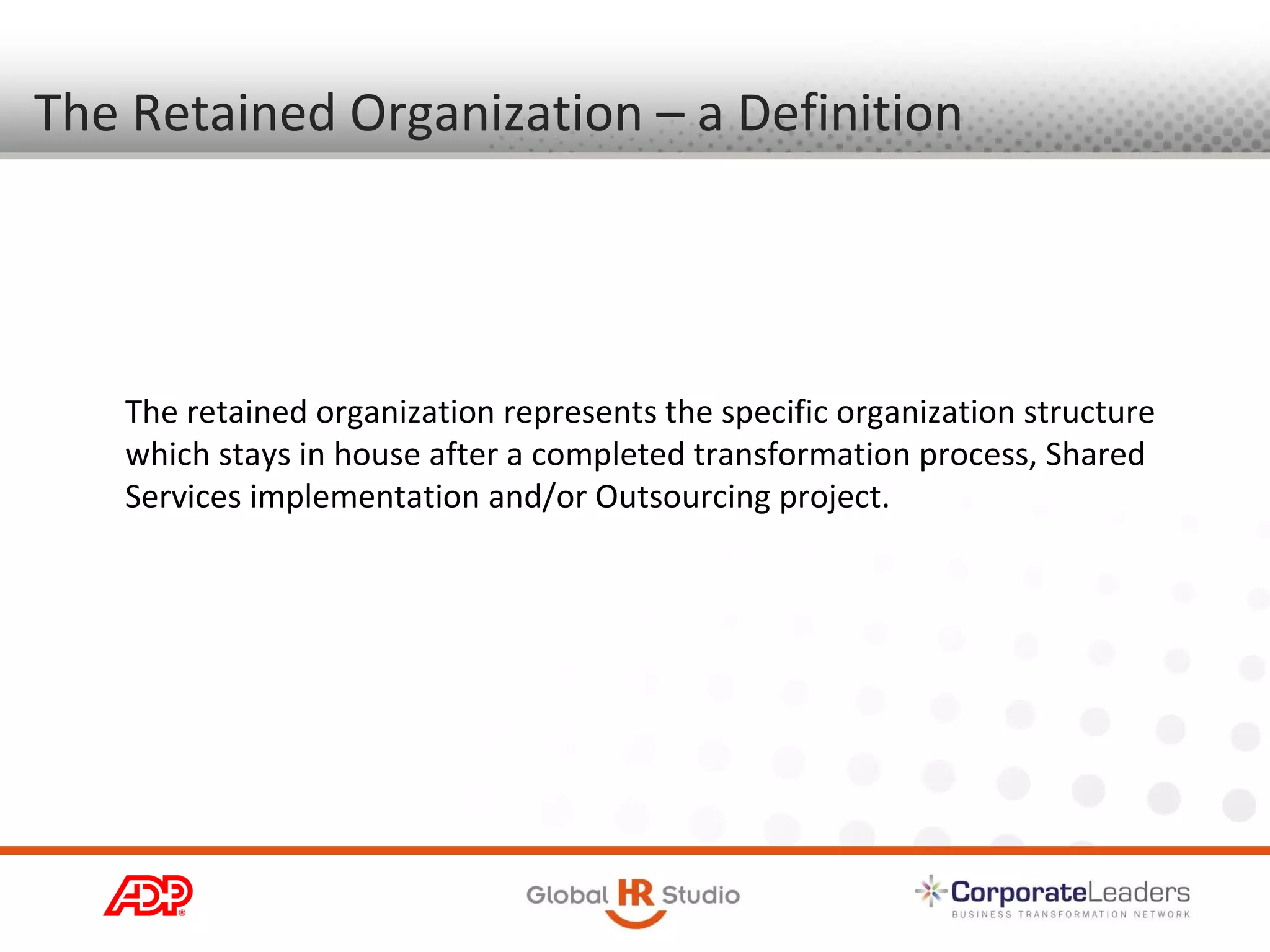 Webcast: The Retained Organization | PPT