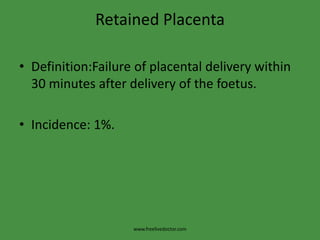 Retained placenta | PPTX