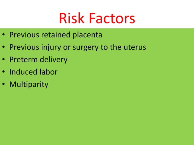 Retained placenta | PPTX | Pregnancy | Reproductive Health