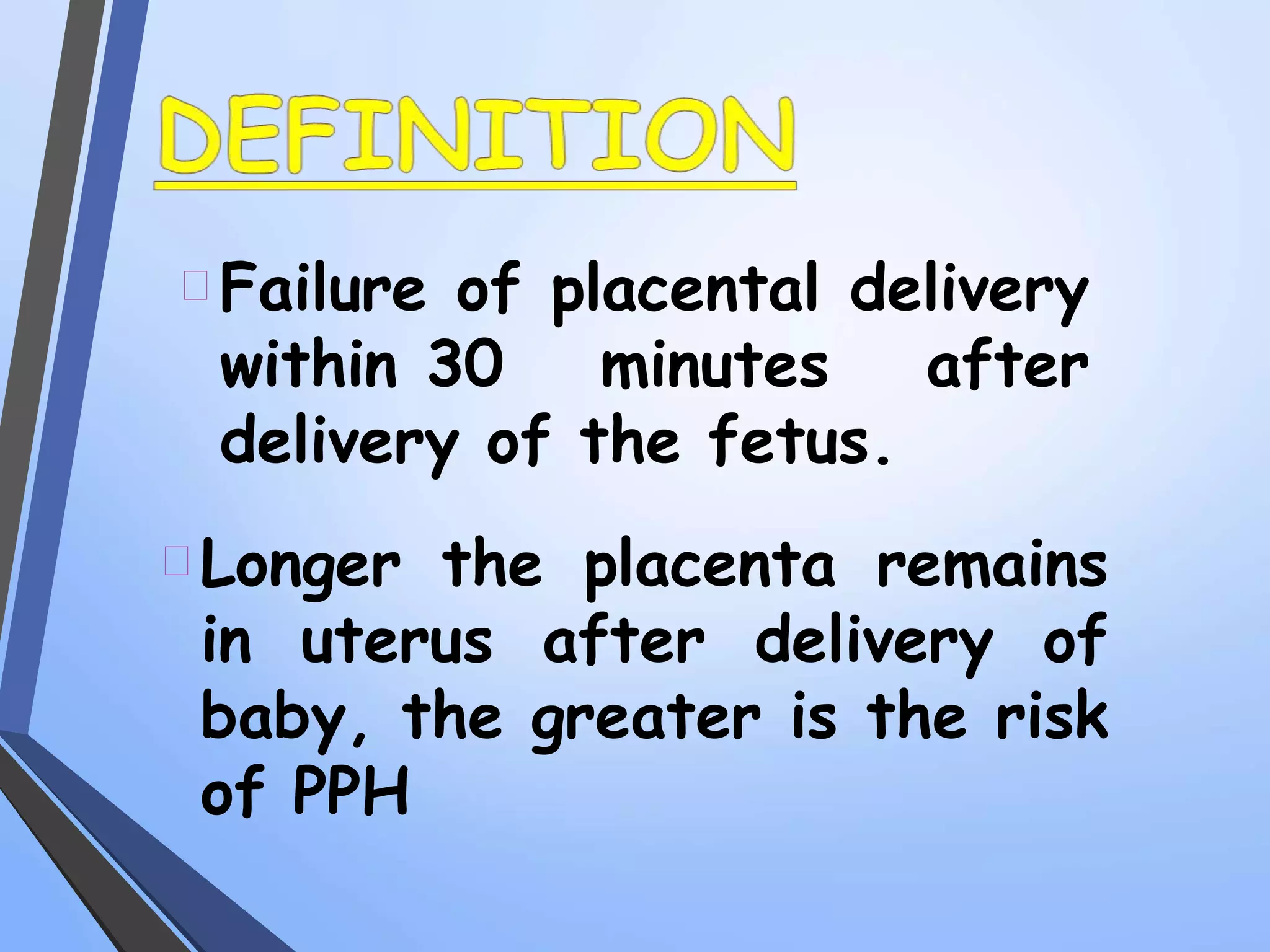 Retained placenta | PPTX