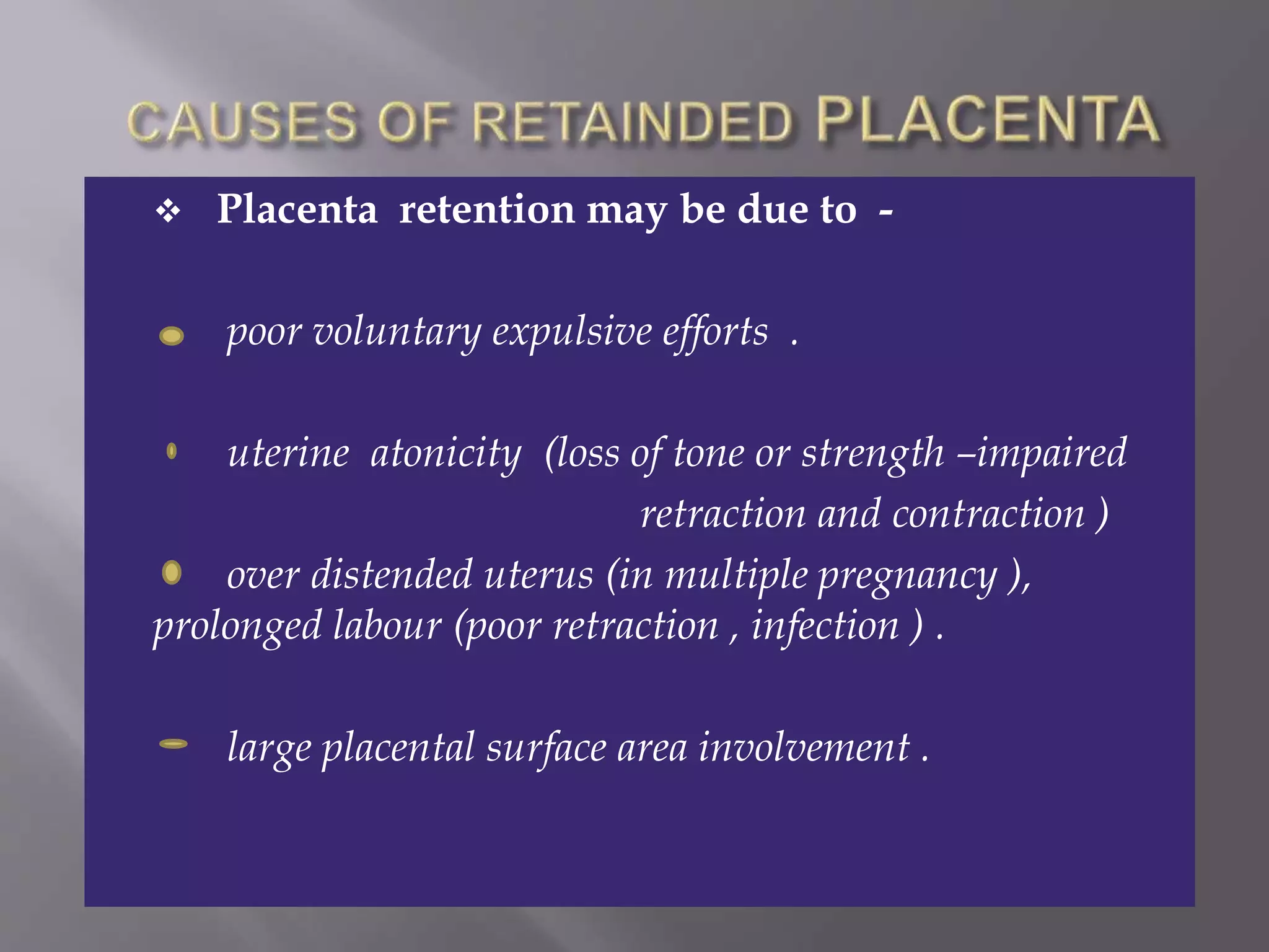 Retained placenta | PPTX