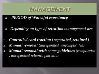 Retained placenta | PPTX