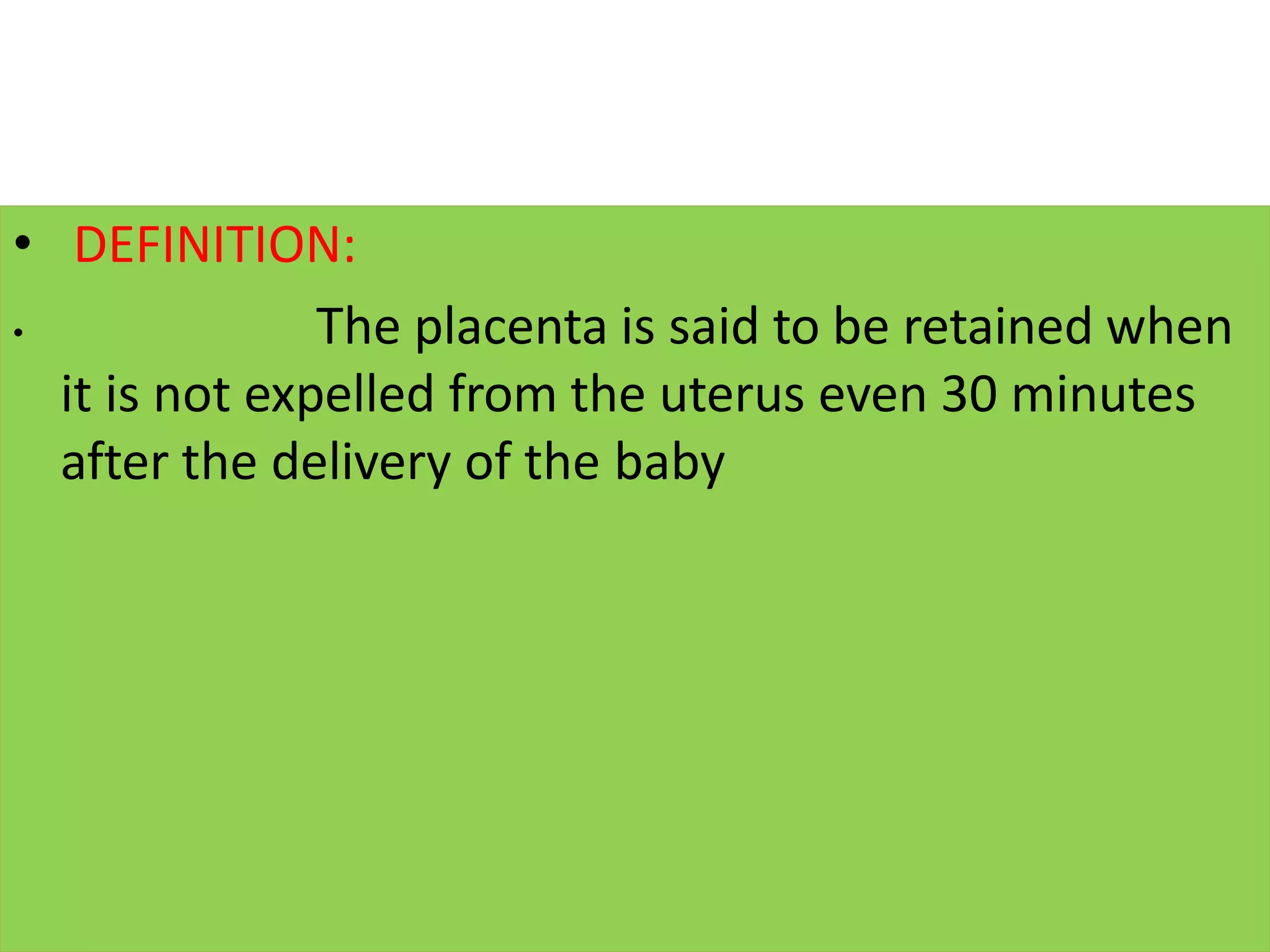 Retained Placenta .pptx