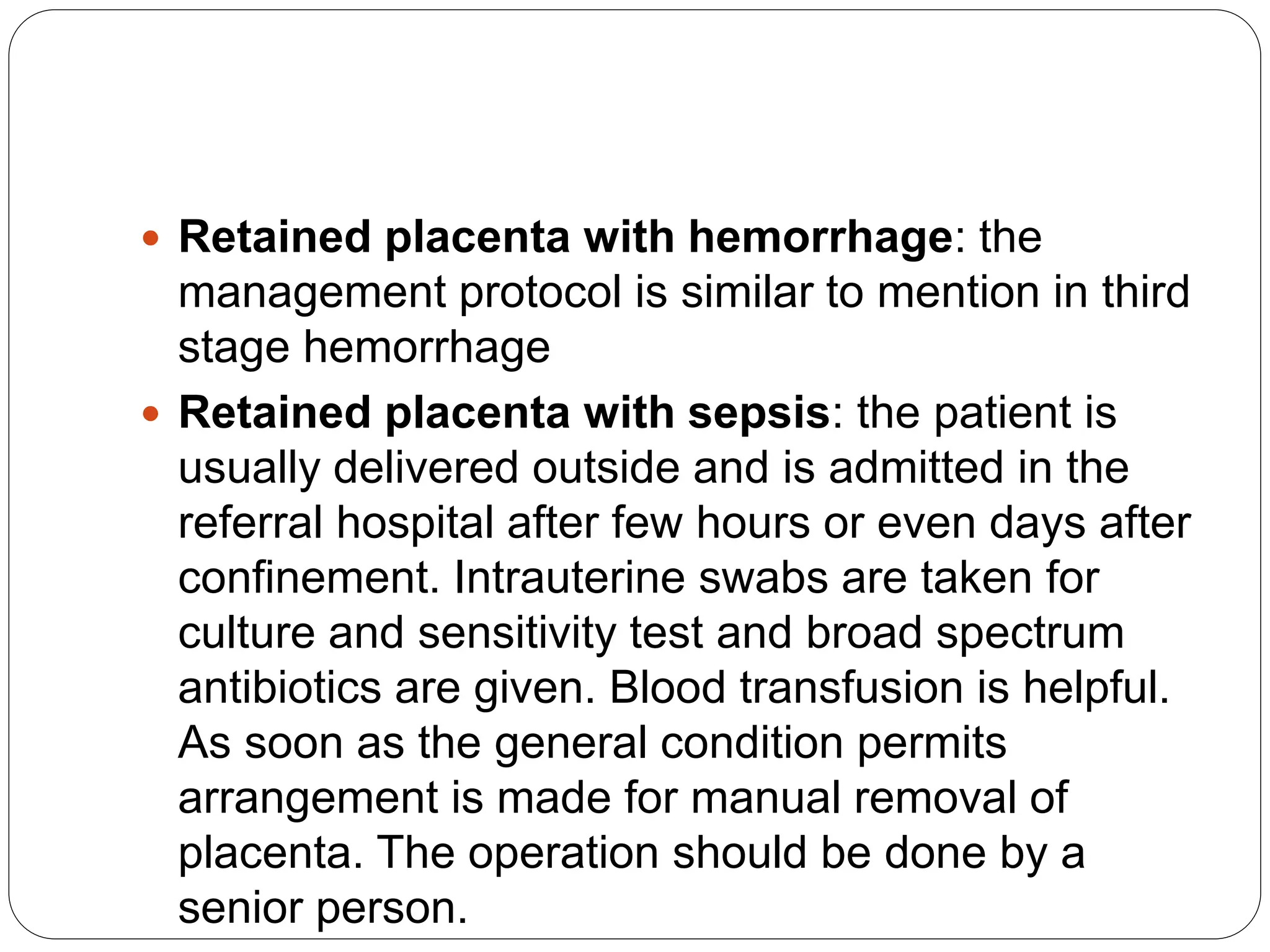 RETAINED PLACENTA.pptx for nursing students | PPTX