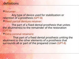 Direct and indirect retainers in fixed denture prosthodontics | PPT