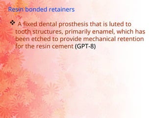 Direct and indirect retainers in fixed denture prosthodontics | PPT