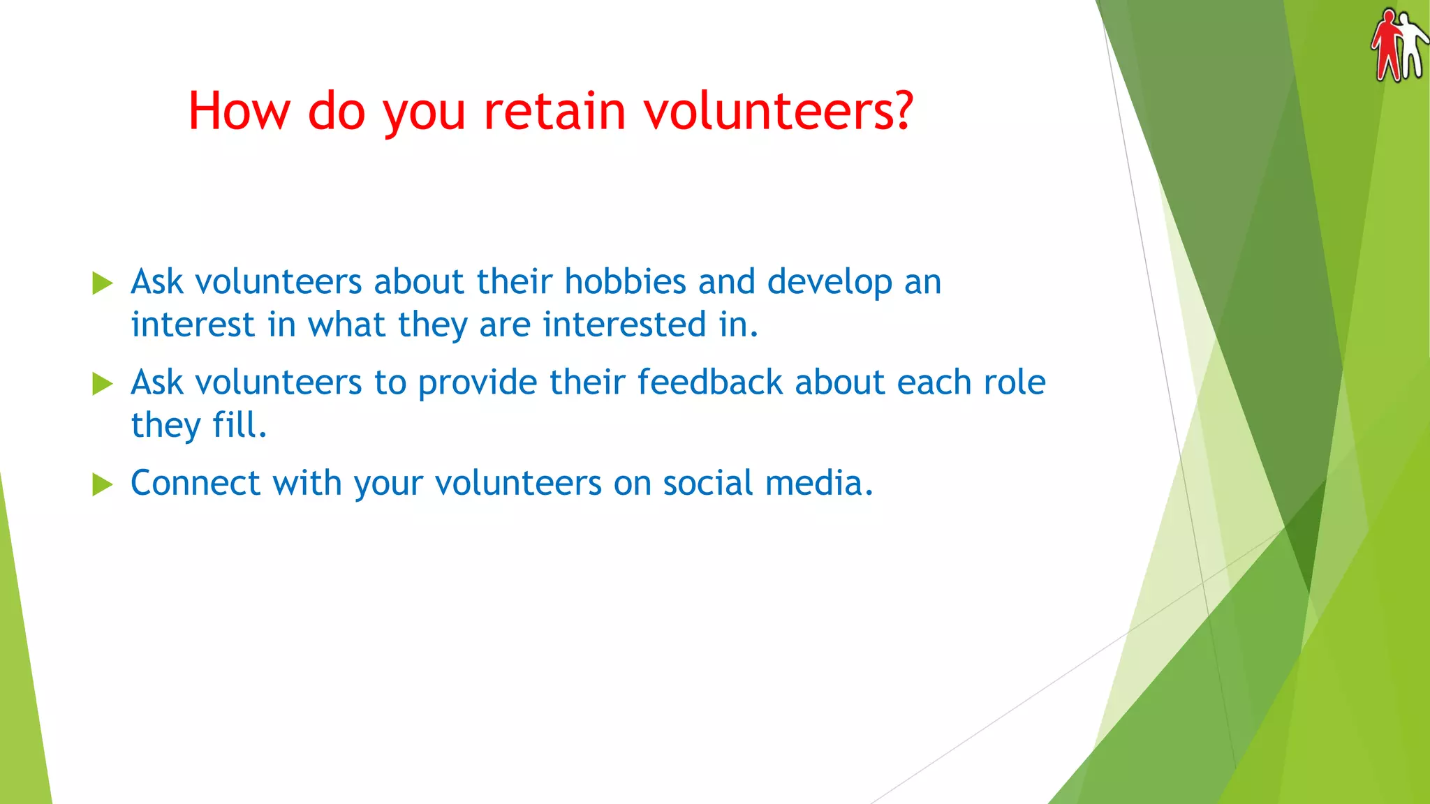 Retaining and supporting volunteers | PPTX | Careers