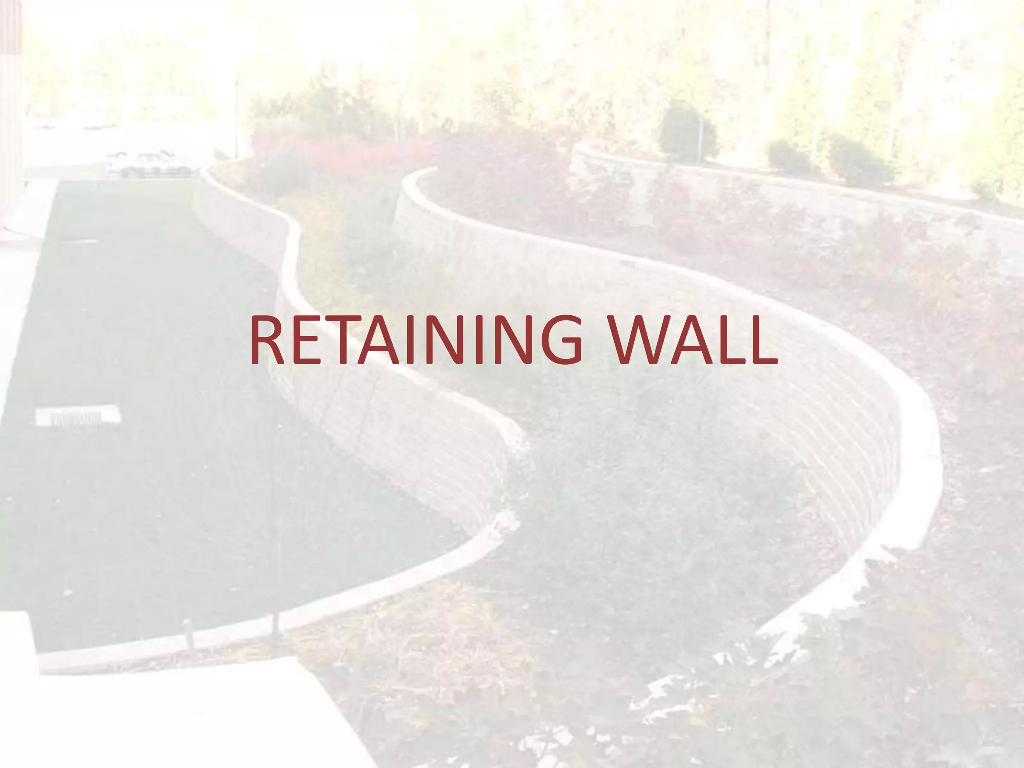 Retaining wall | PPTX