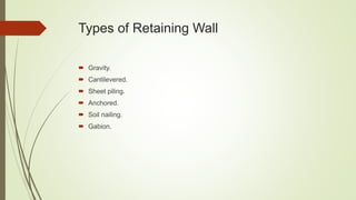 Retaining wall | PPTX