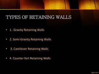 Retaining wall ppt Final year Civil ENGINEERING | PPTX