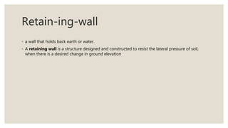 Retaining wall | PPT
