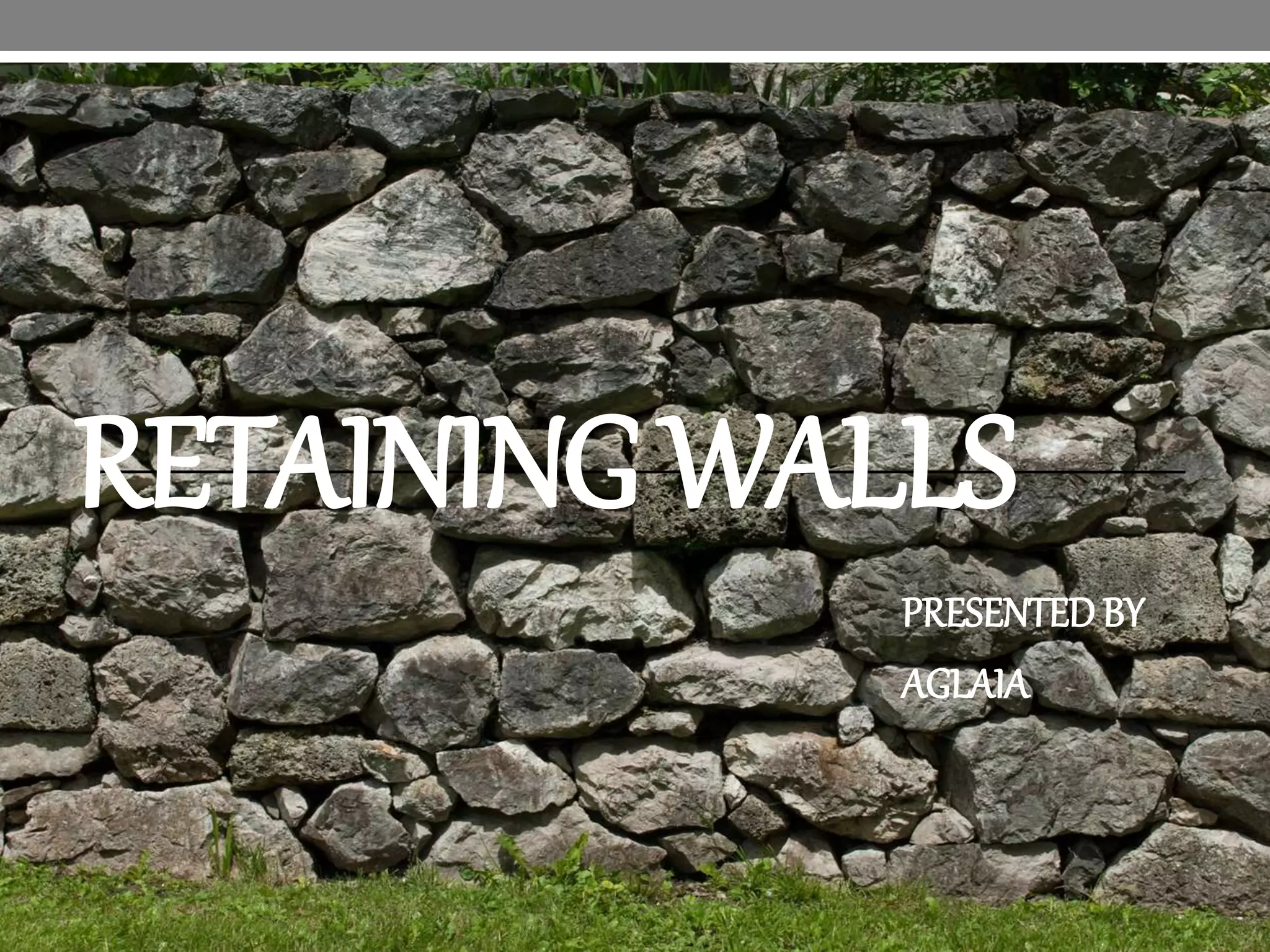 Retaining wall | PPTX
