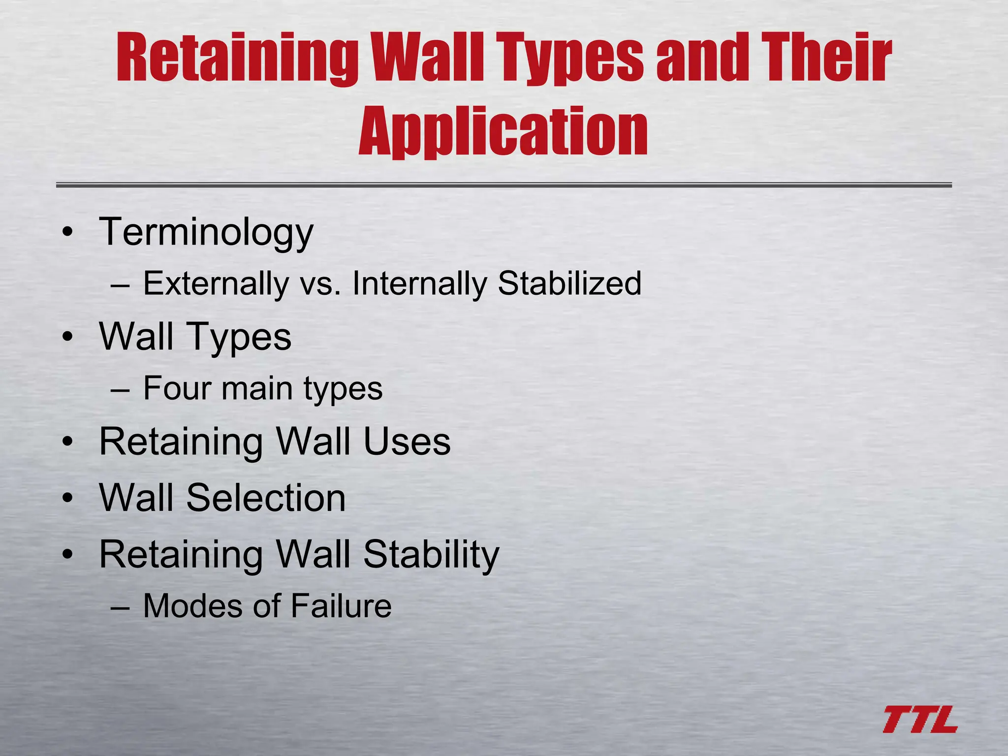 Retaining wall types,use,section.pptx