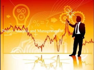 Project Management and analysis , evaluation | PPTX