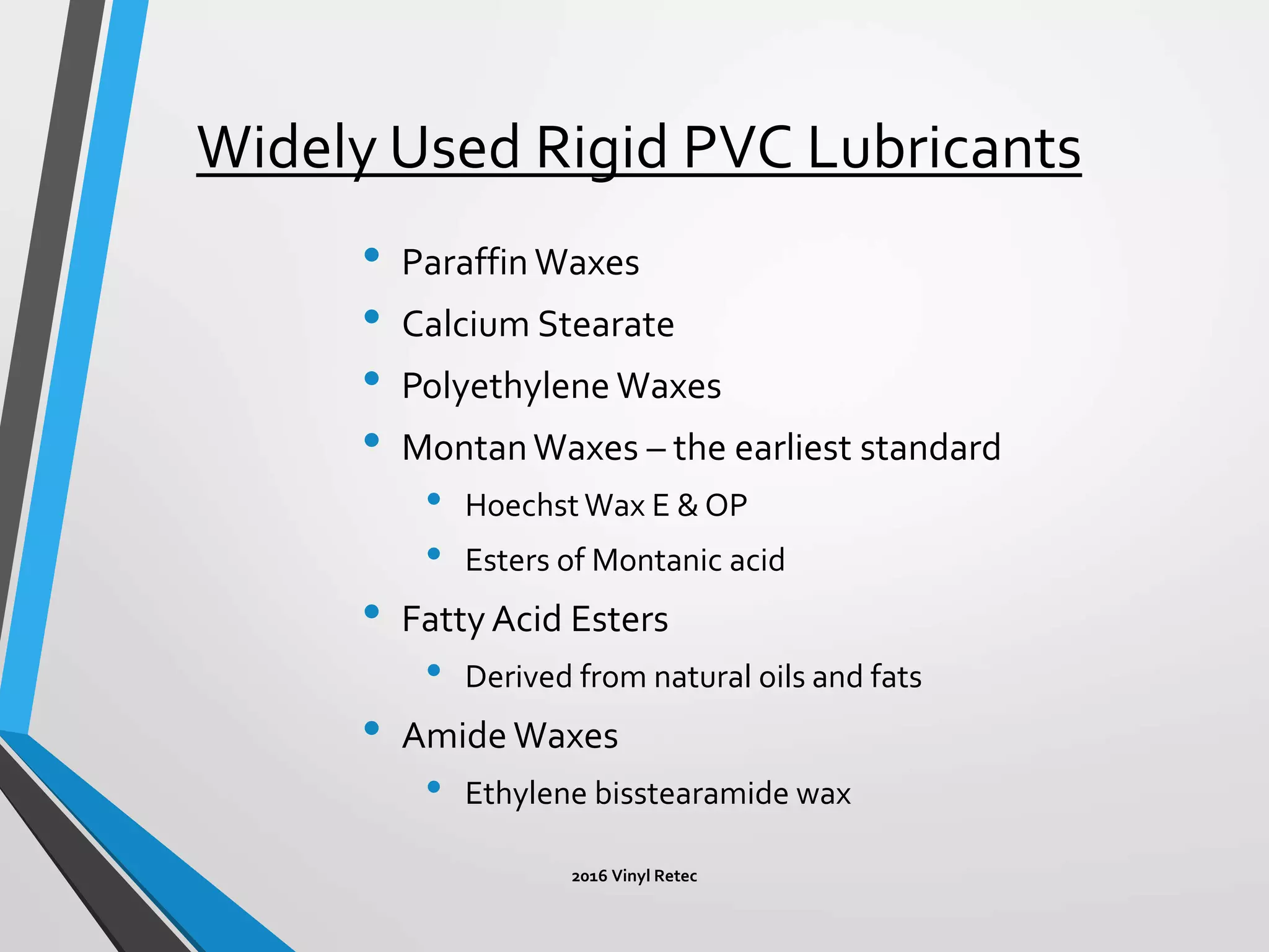 Lubrication and Mechanical Stabilization of Rigid PVC Formulations | PPTX