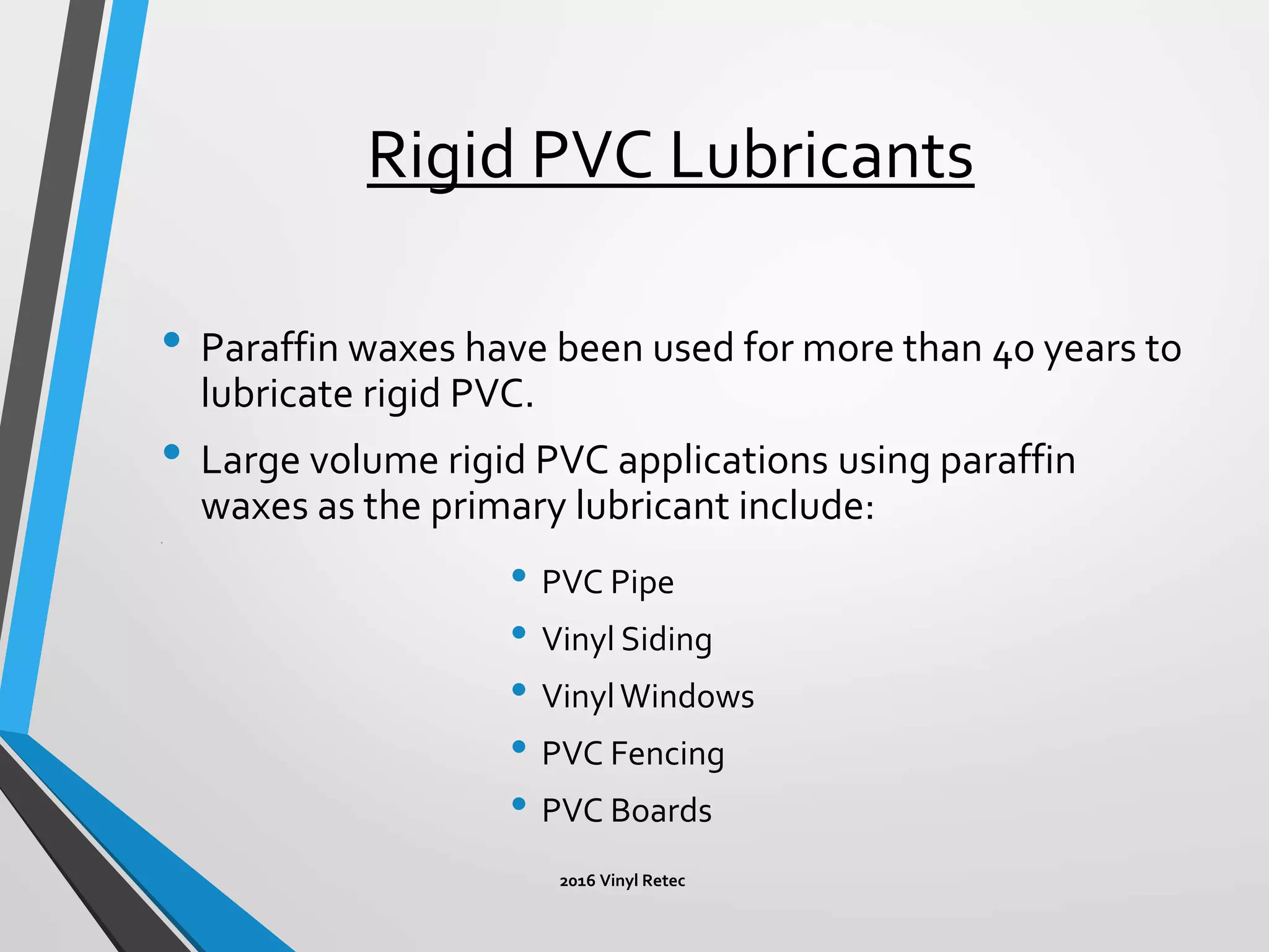 Lubrication and Mechanical Stabilization of Rigid PVC Formulations | PPTX