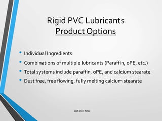 Lubrication and Mechanical Stabilization of Rigid PVC Formulations | PPTX