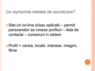 Retelele de socializare | PPT