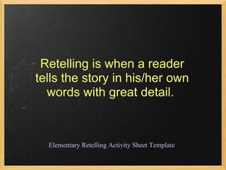 Retelling For Comprehension | PPT
