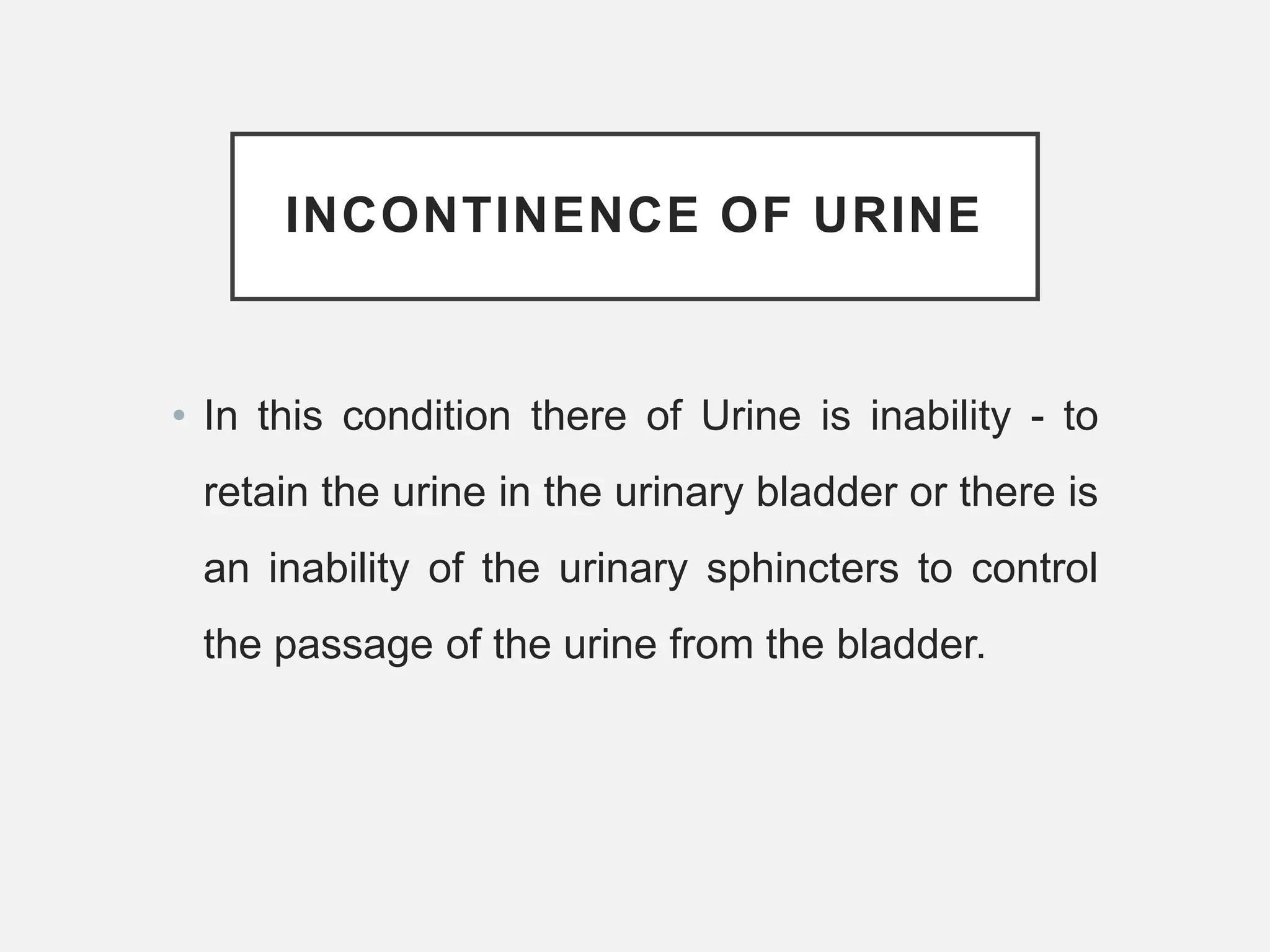 Retension & Incontinence of Urine.pptx