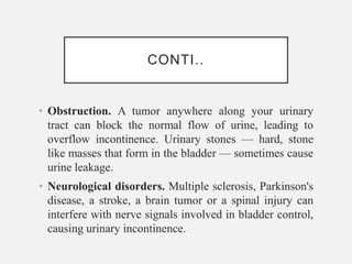 Retension & Incontinence of Urine.pptx