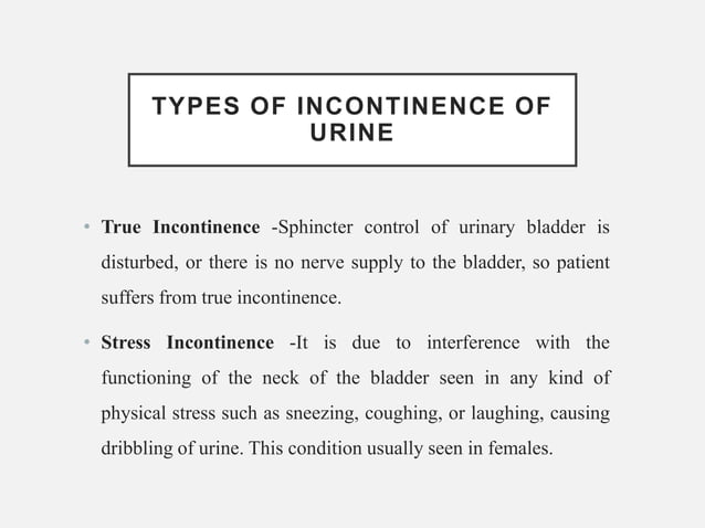 Retension & Incontinence of Urine.pptx | Sexual Conditions | Sexual Health