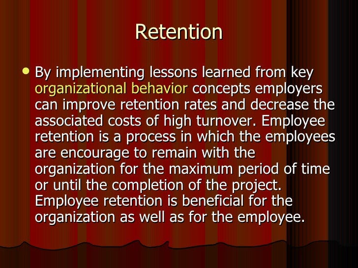 Retention Definition And Overview