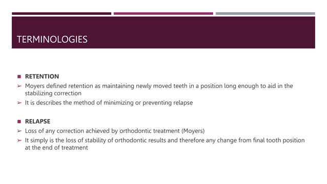 RETENTION AND RELAPSE IN ORTHODONTICS | PPTX
