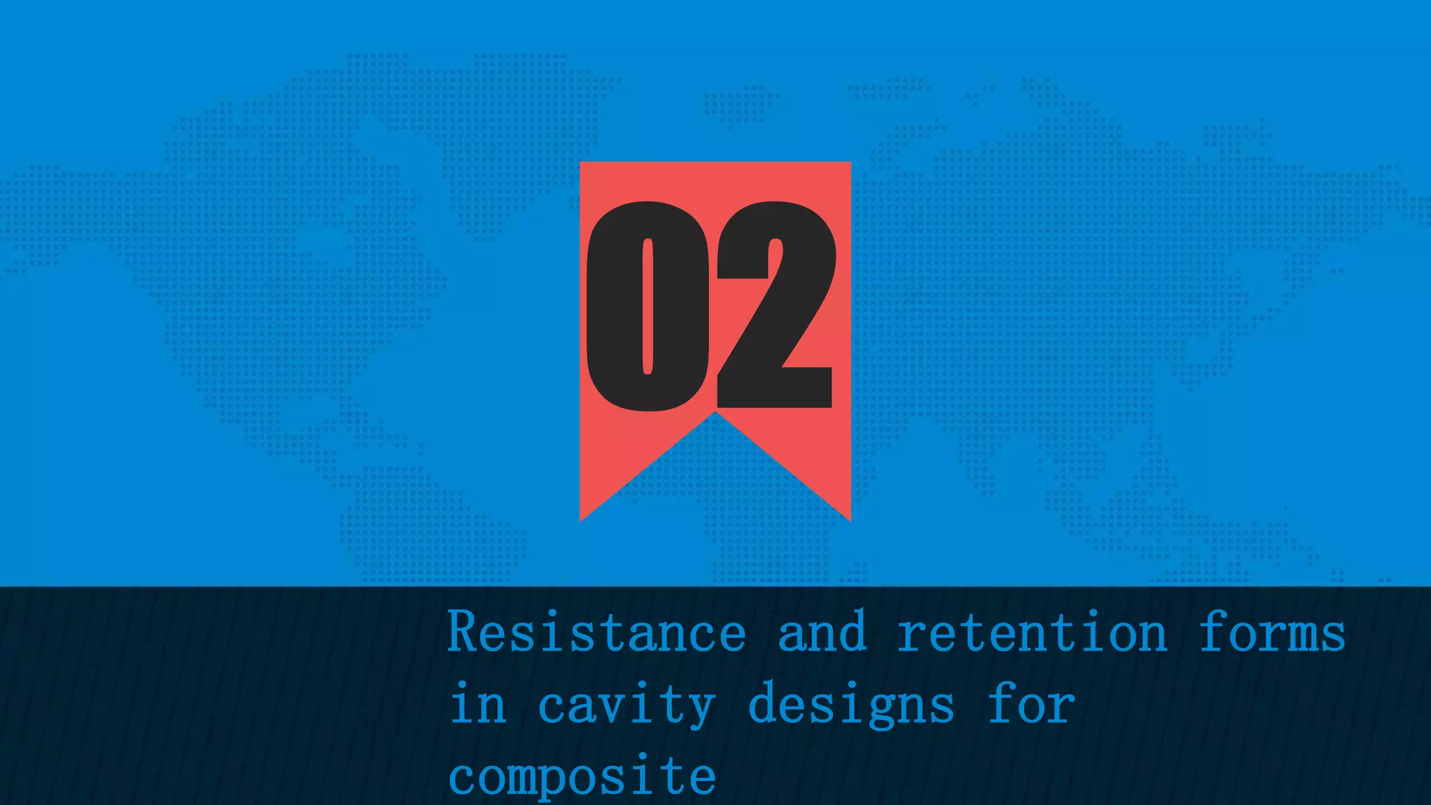Retention and resistance forms of cavity design | PPTX
