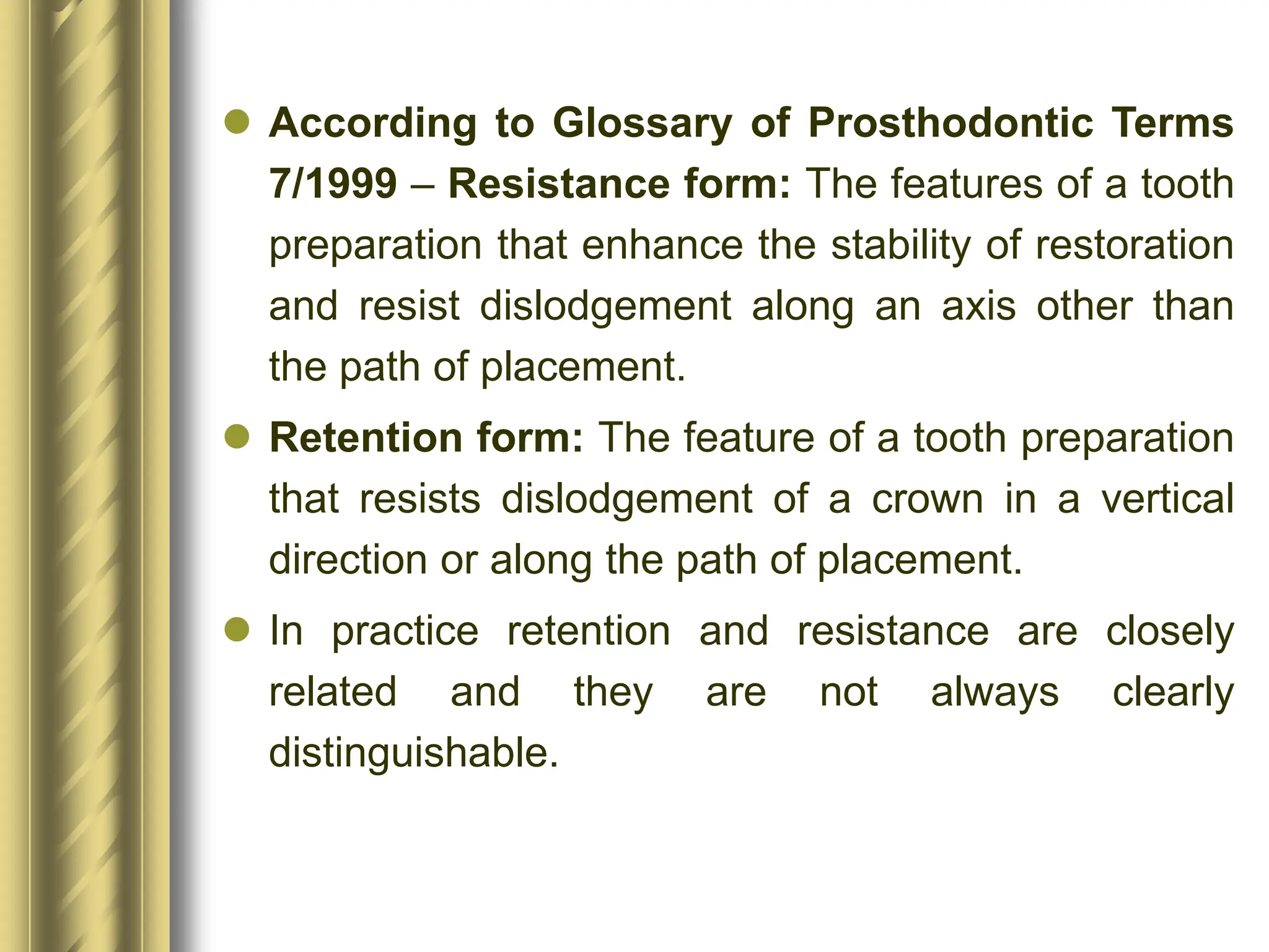 RETENTION AND RESISTANCE FORM in FPD.ppt