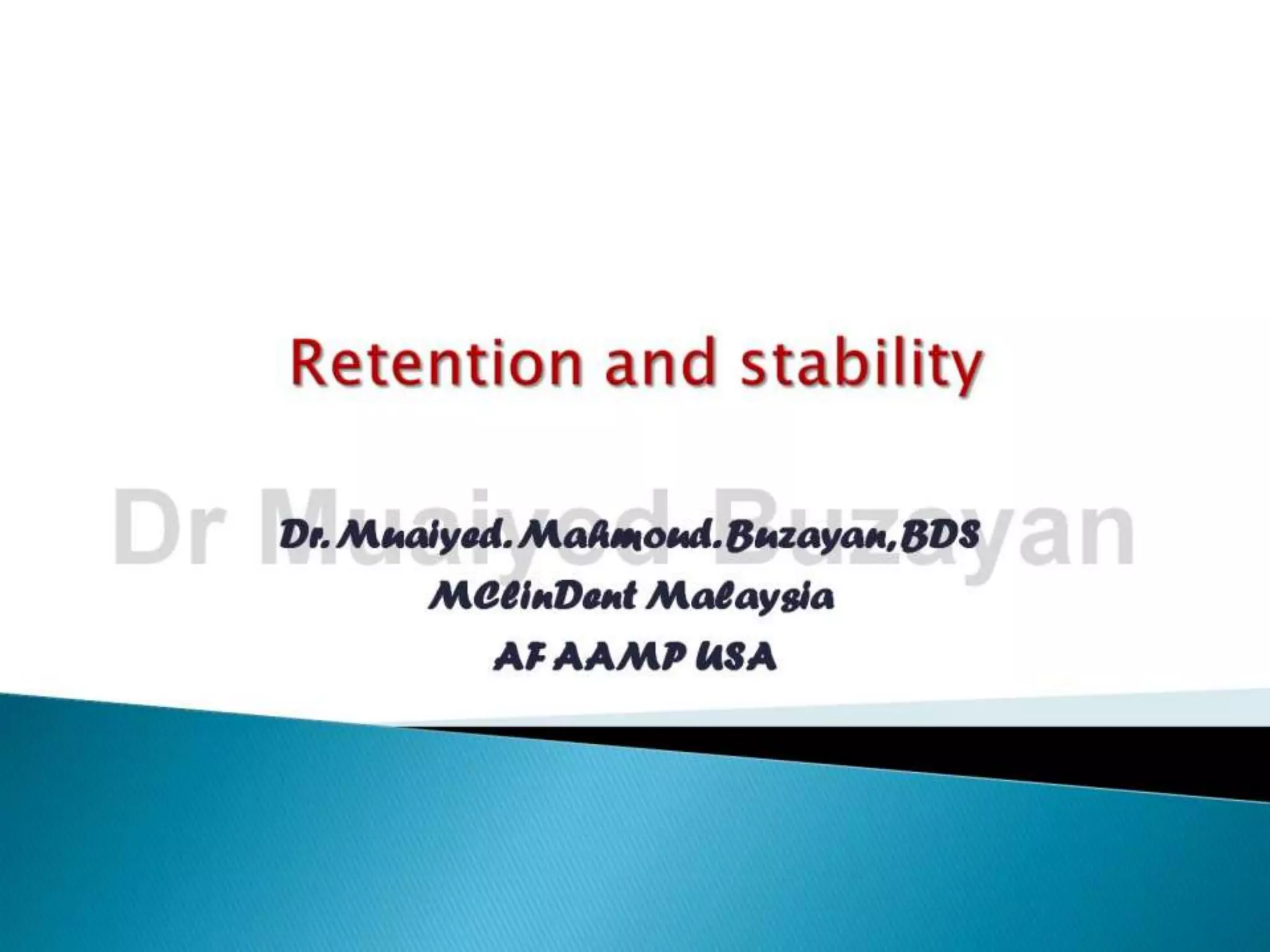 Retention and stability | PPTX