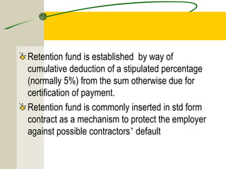 Retention fund | PPT