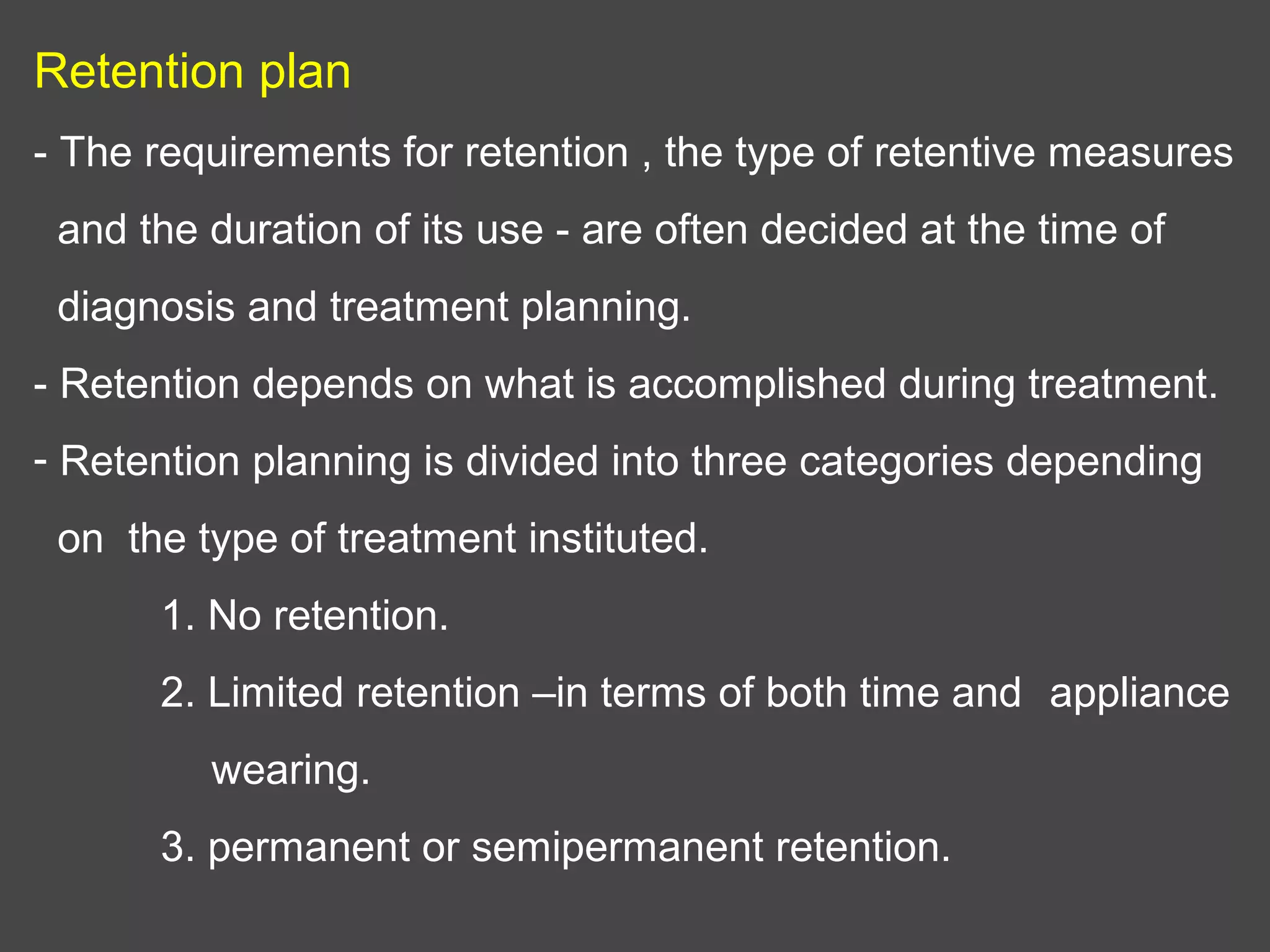 Retention in orthodontics | PPT