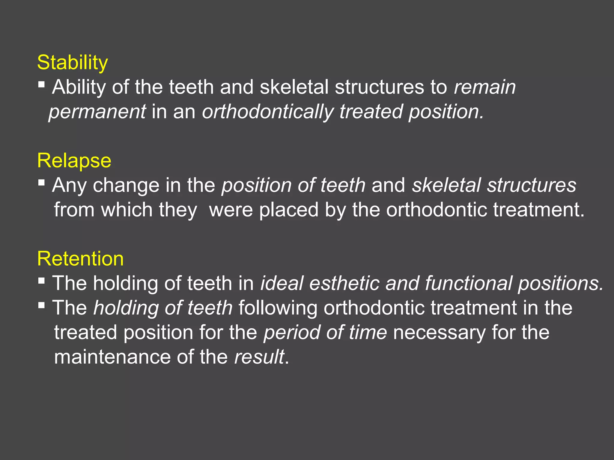 Retention in orthodontics | PPT