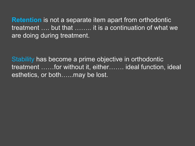 Retention in orthodontics | PPT