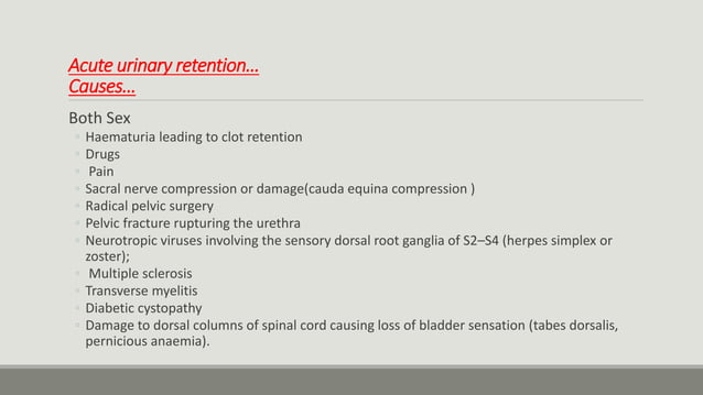 Retention of urine | PPTX | Sexual Conditions | Sexual Health