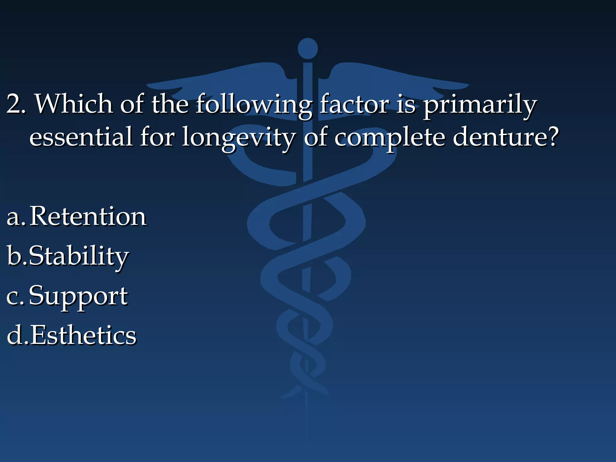 Retention stability support in complete dentures | PPT