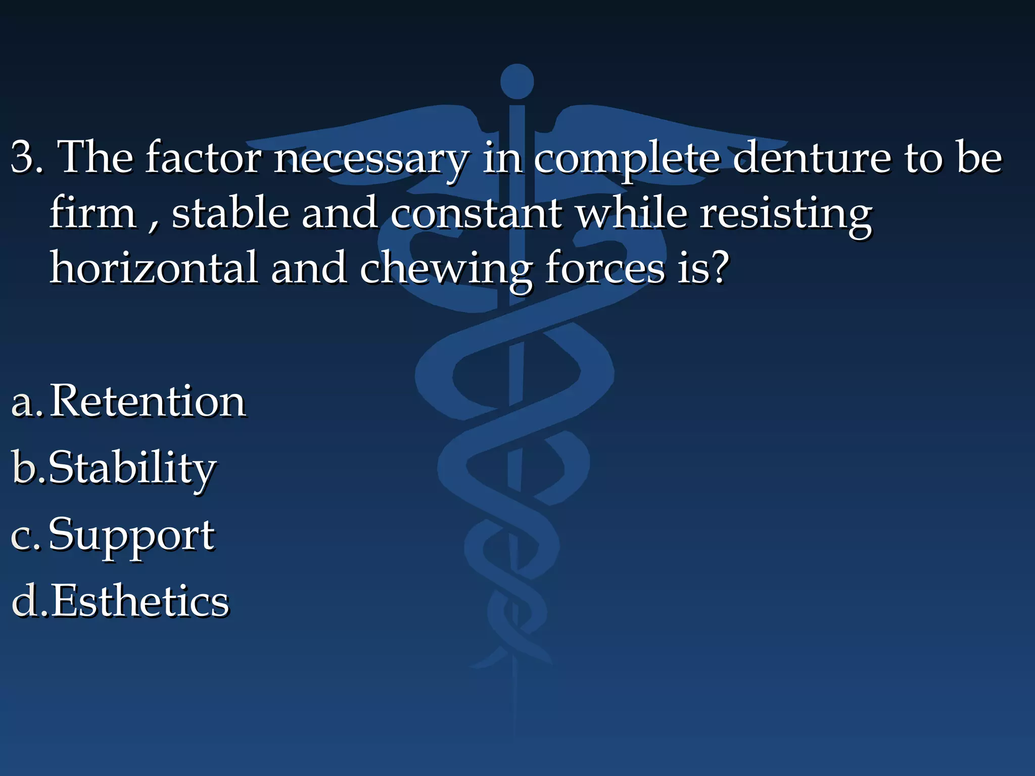 Retention stability support in complete dentures | PPT
