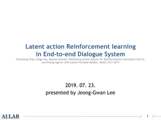 Rethinking action spaces for reinforcement learning in end-to-end dialog agents with latent ...