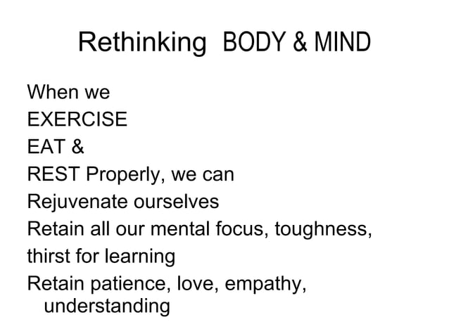 Rethinking body & mind | PPT